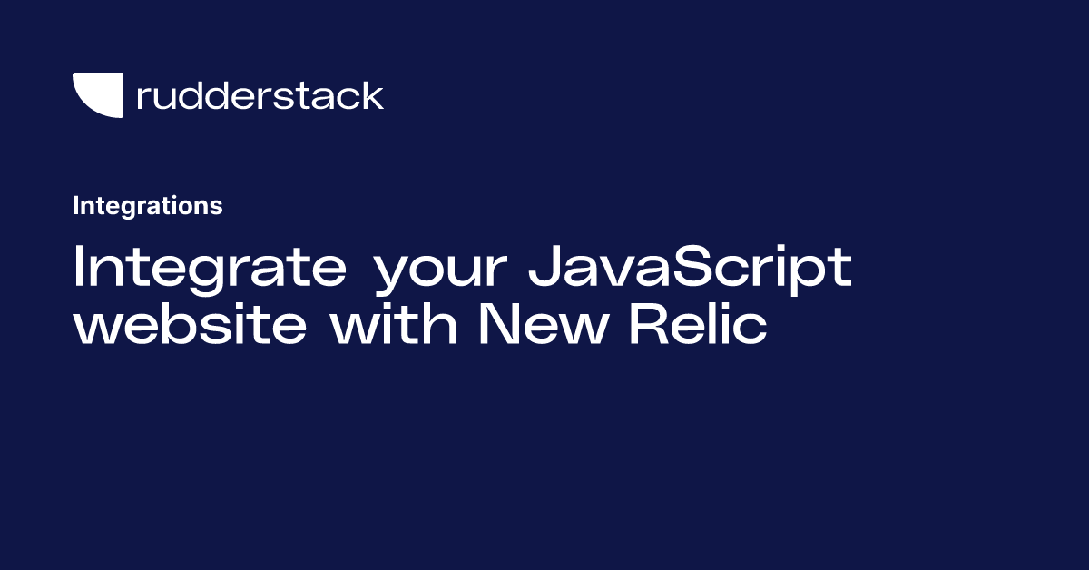 Integrate your JavaScript website with New Relic