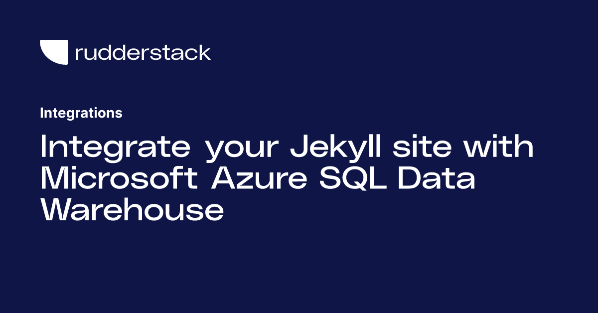 Integrate your Jekyll site with Microsoft Azure SQL Data Warehouse