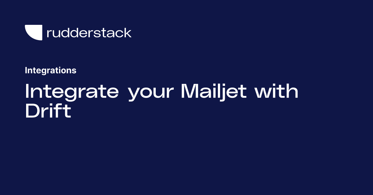 Integrate your Mailjet with Drift