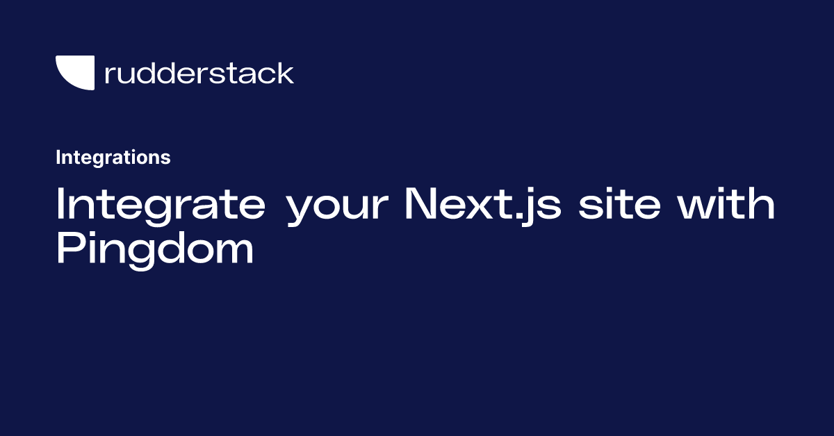 Integrate your Next.js site with Pingdom