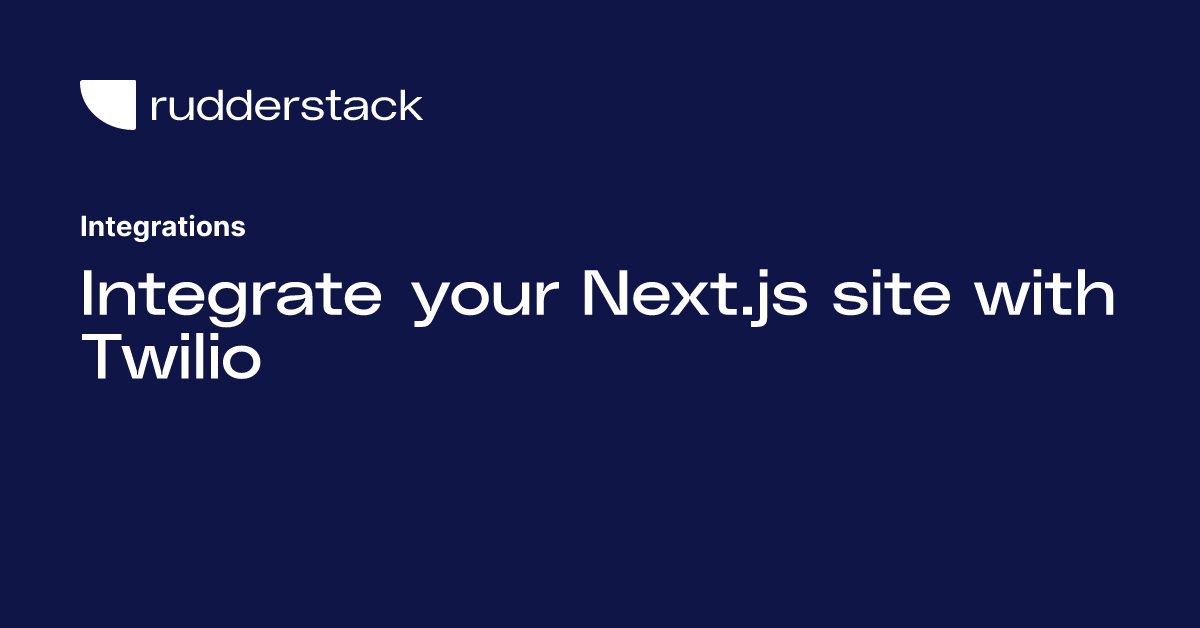 Integrate your Next.js site with Twilio