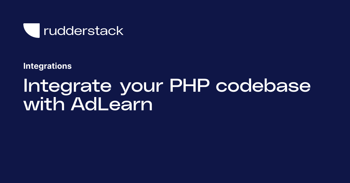 Integrate your PHP codebase with AdLearn