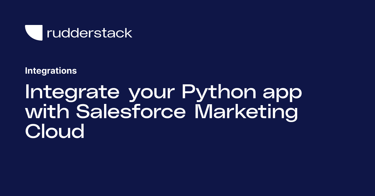 Integrate your Python app with Salesforce Marketing Cloud