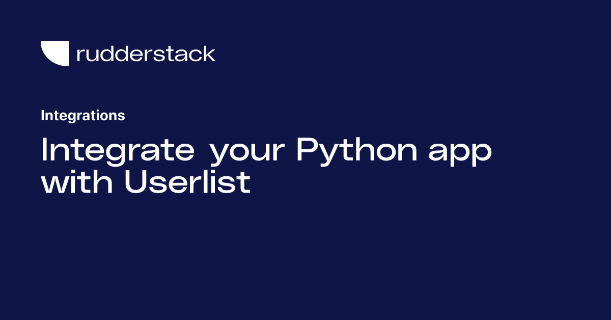 Integrate your Python app with Userlist