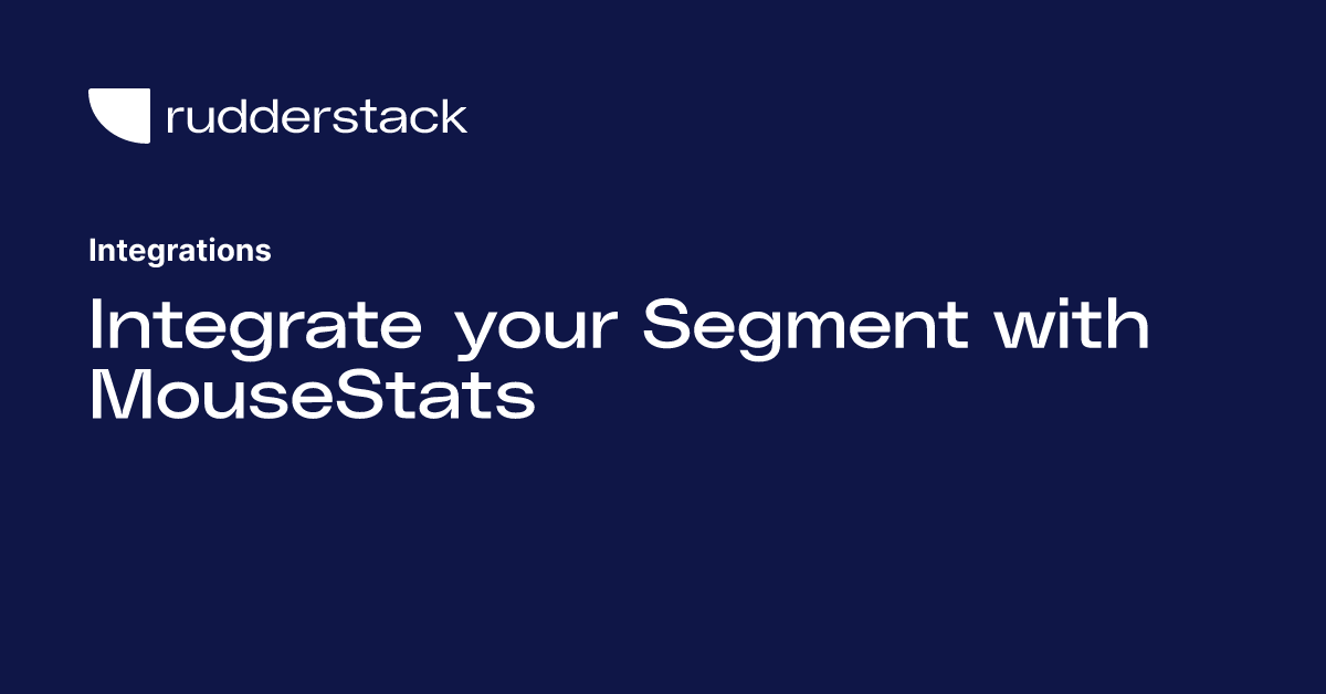 Integrate your Segment with MouseStats