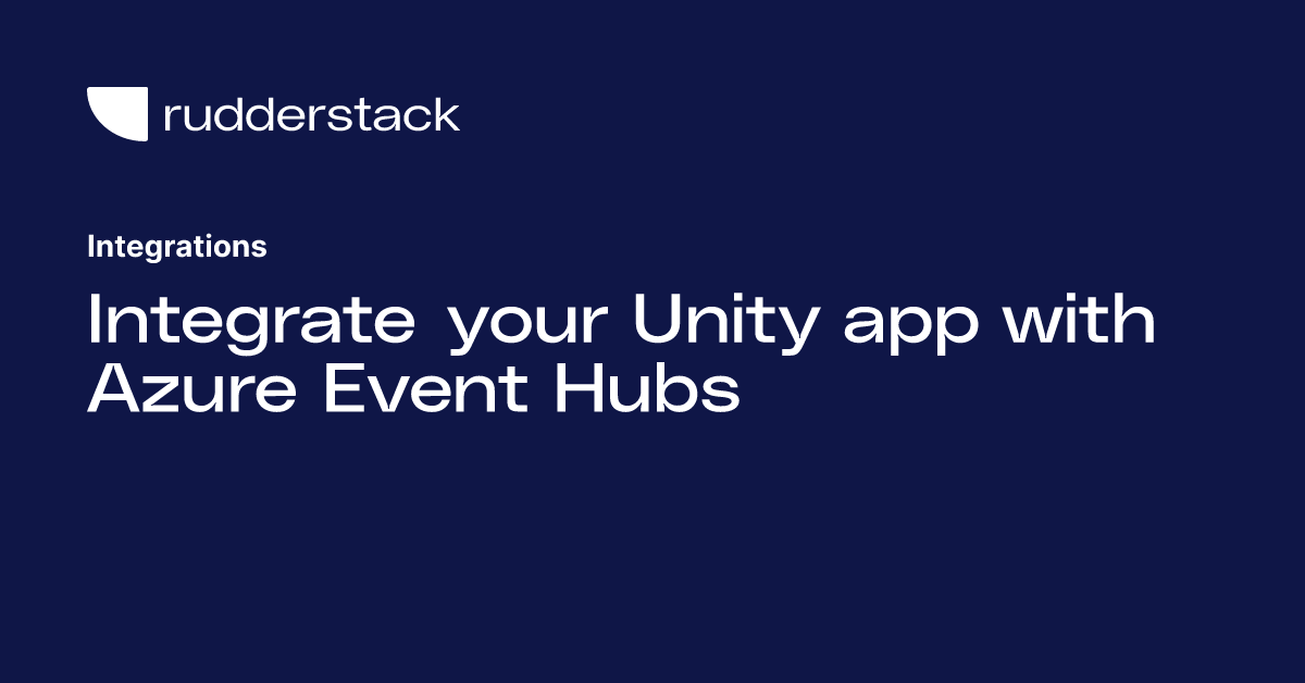 Integrate your Unity app with Azure Event Hubs