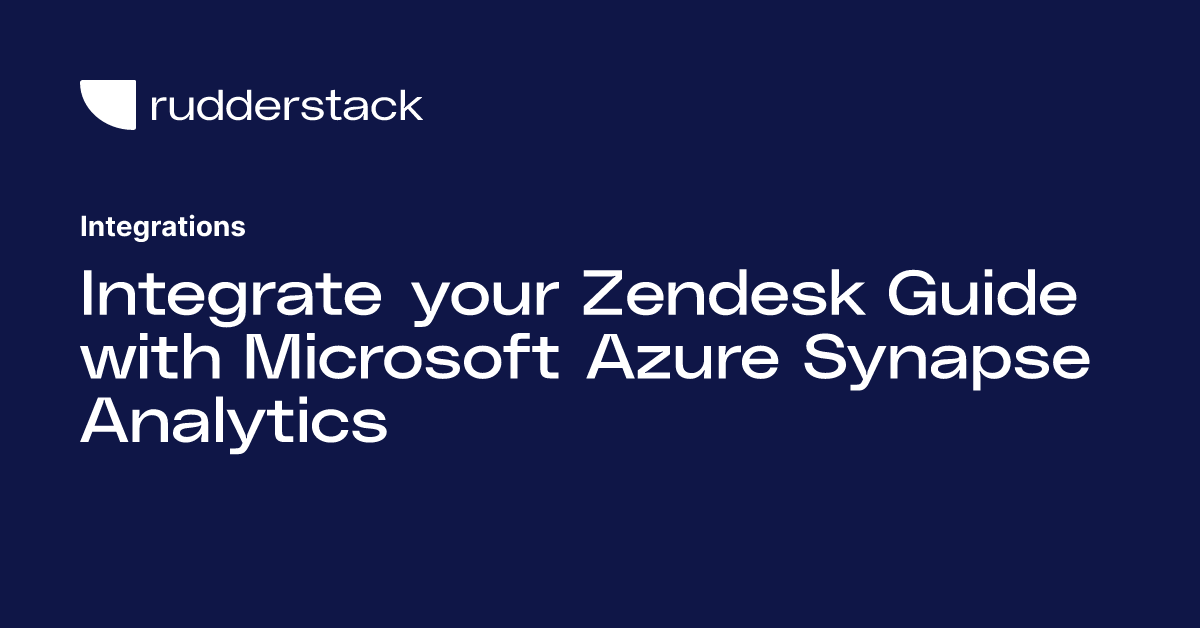 Integrate your Zendesk Guide with Microsoft Azure Synapse Analytics