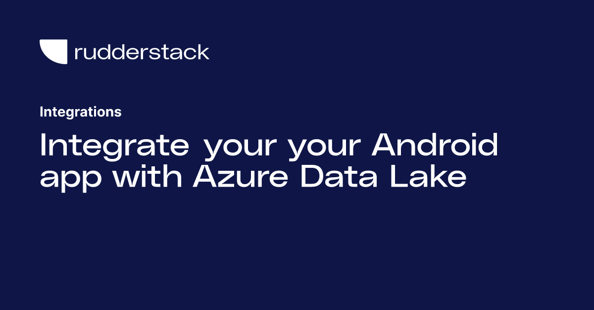 Integrate your your Android app with Azure Data Lake