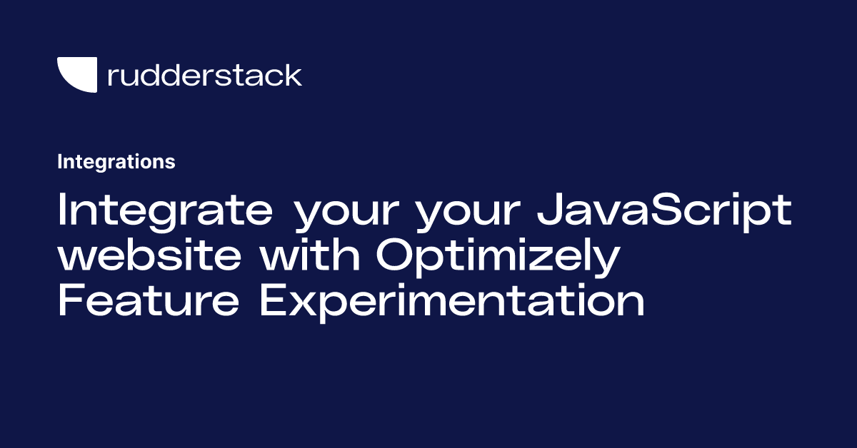 Integrate Your Your Javascript Website With Optimizely Feature Experimentation
