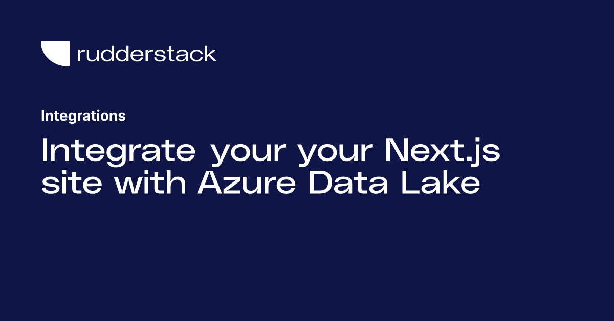 Integrate your your Next.js site with Azure Data Lake