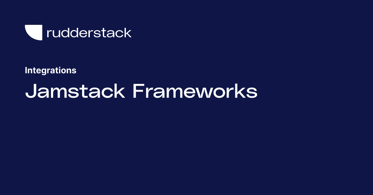 Jamstack Frameworks