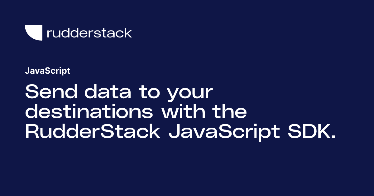 Javascript Rudderstack Docs 