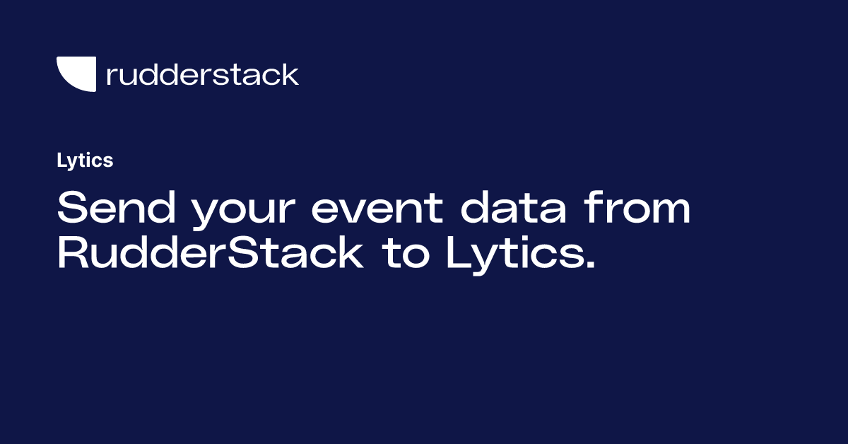 Lytics | RudderStack Docs