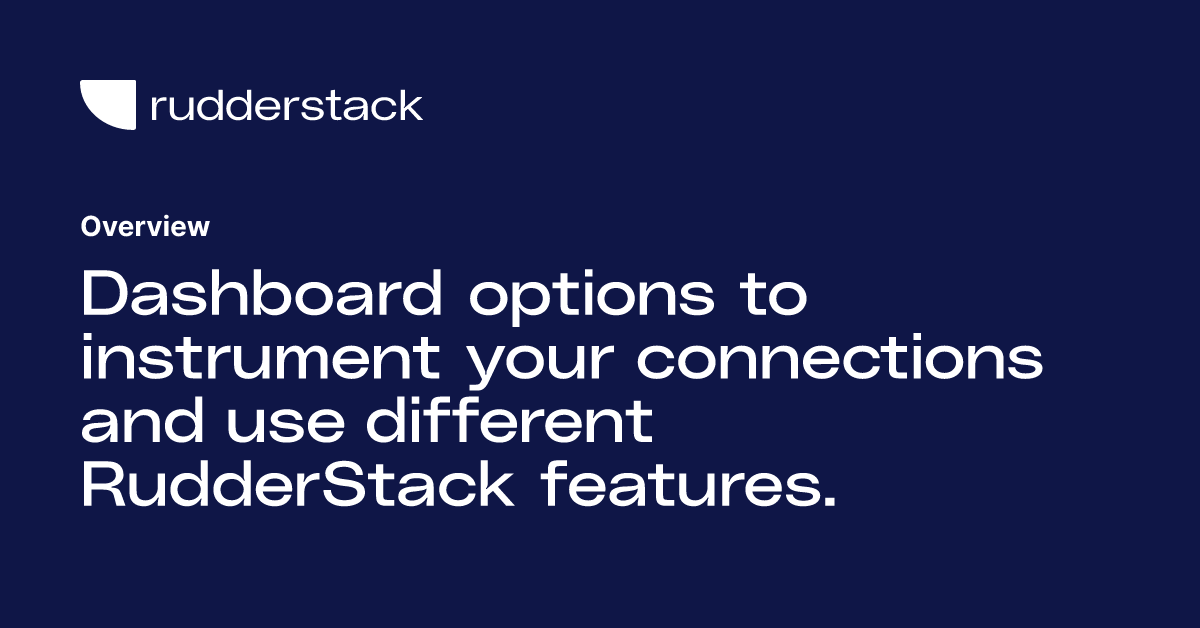 Overview Rudderstack Docs