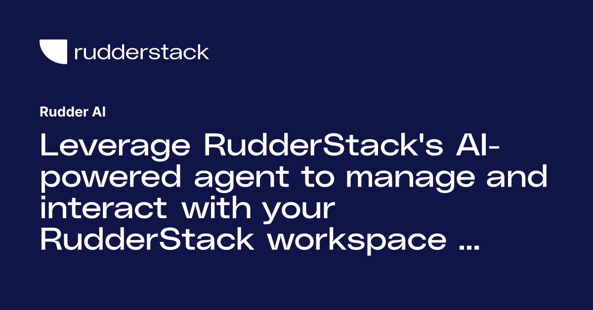 Rudder AI | RudderStack Docs