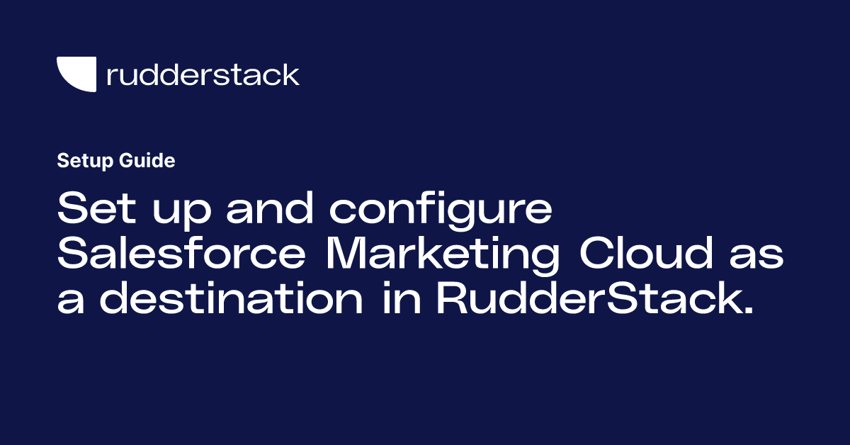 Setup Guide | RudderStack Docs