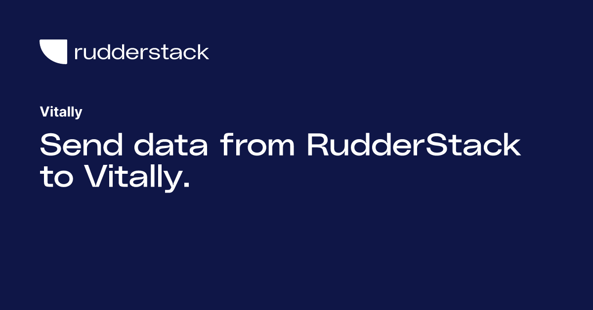 Vitally | RudderStack Docs
