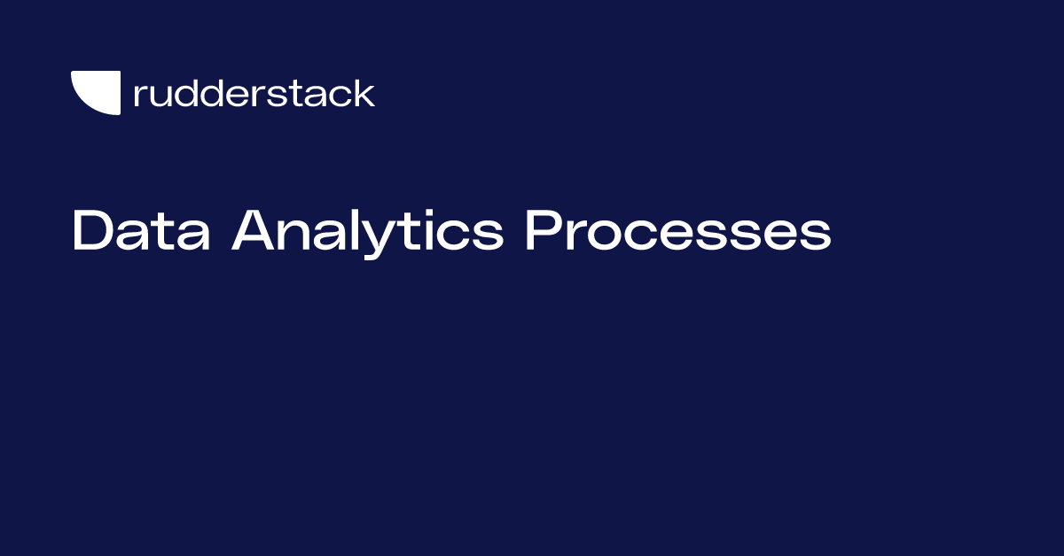 Data Analytics Processes