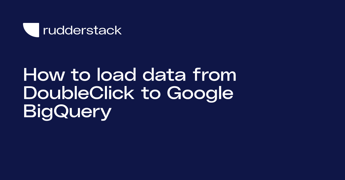 How to load data from DoubleClick to Google BigQuery